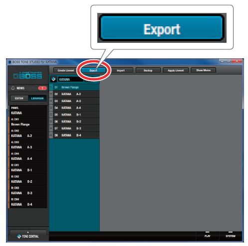 KATANA-Artist: How to export a LIVESET in BOSS TONE STUDIO for KATANA ...